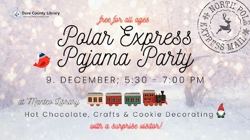 Polar Express Pajama Party at Manteo Library | Dare County Library ...